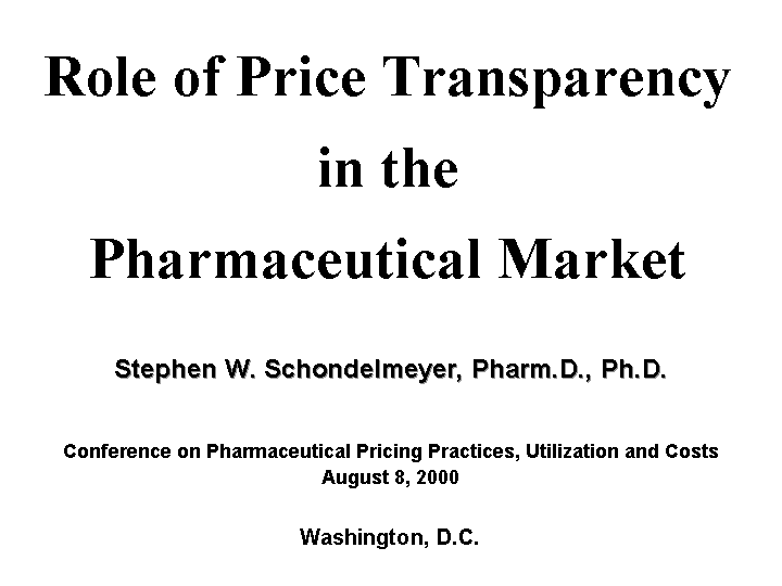 Role of Price Transparency in the Pharmaceutical Market | ASPE